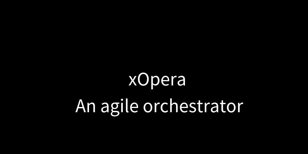 xOpera: an agile orchestrator | Sodalite